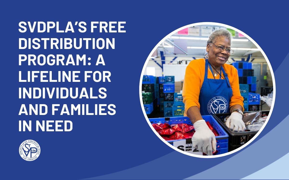 SVDPLA’s Free Distribution Program: A Lifeline for Individuals and ...